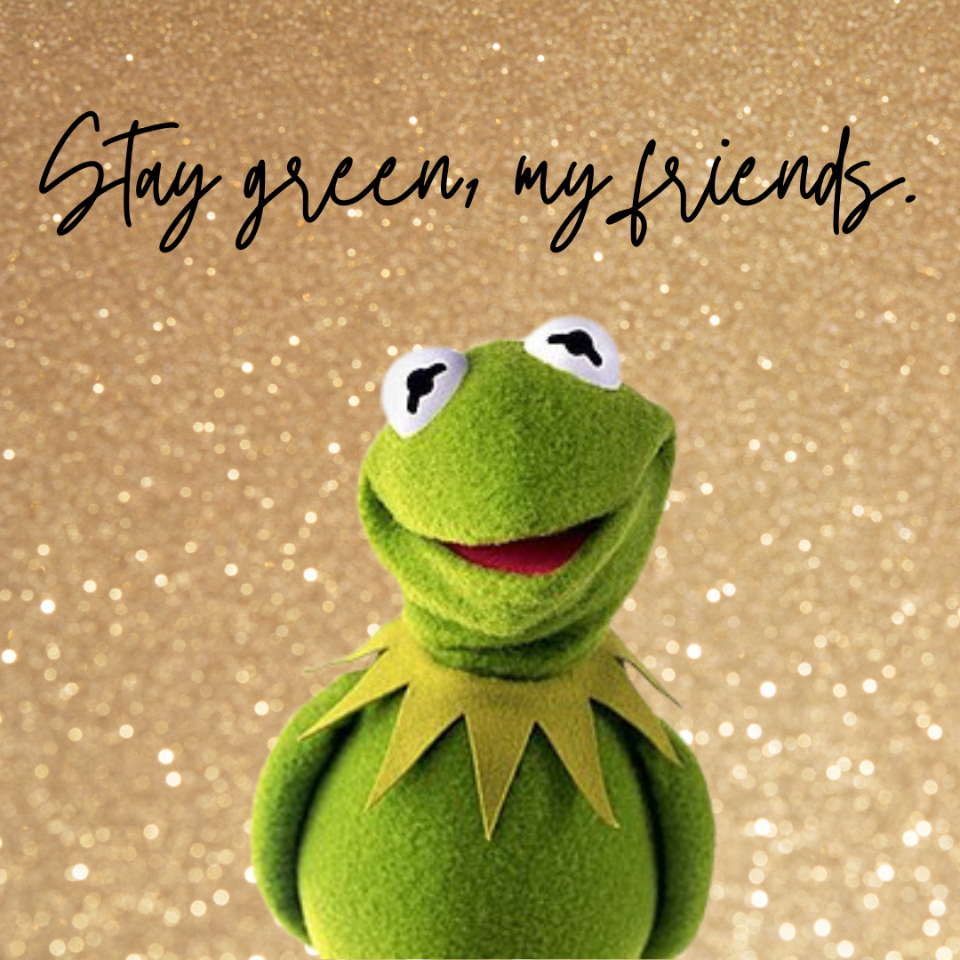 It’s not easy being green. – The Well-Appointed Desk